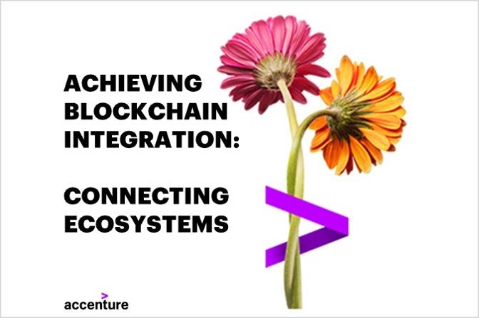 Accenture Enables Interoperability Between Major Blockchain Platforms