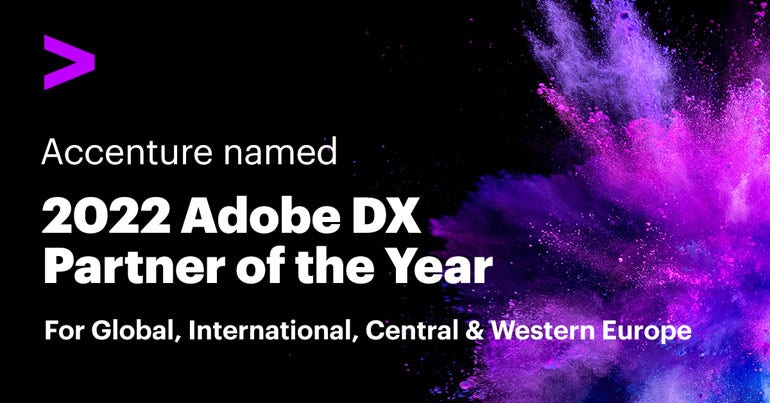 Accenture has been named 2022 Adobe DX Partner of the Year