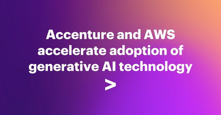 Accenture and AWS Collaborate to Help Clients Accelerate Adoption of ... Accenture and AWS Collaborate to Help Clients Accelerate Adoption of ...
