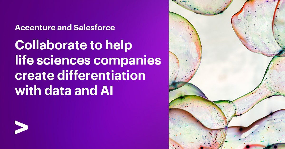 Accenture and Salesforce Collaborate to Help Life Sciences Companies ...