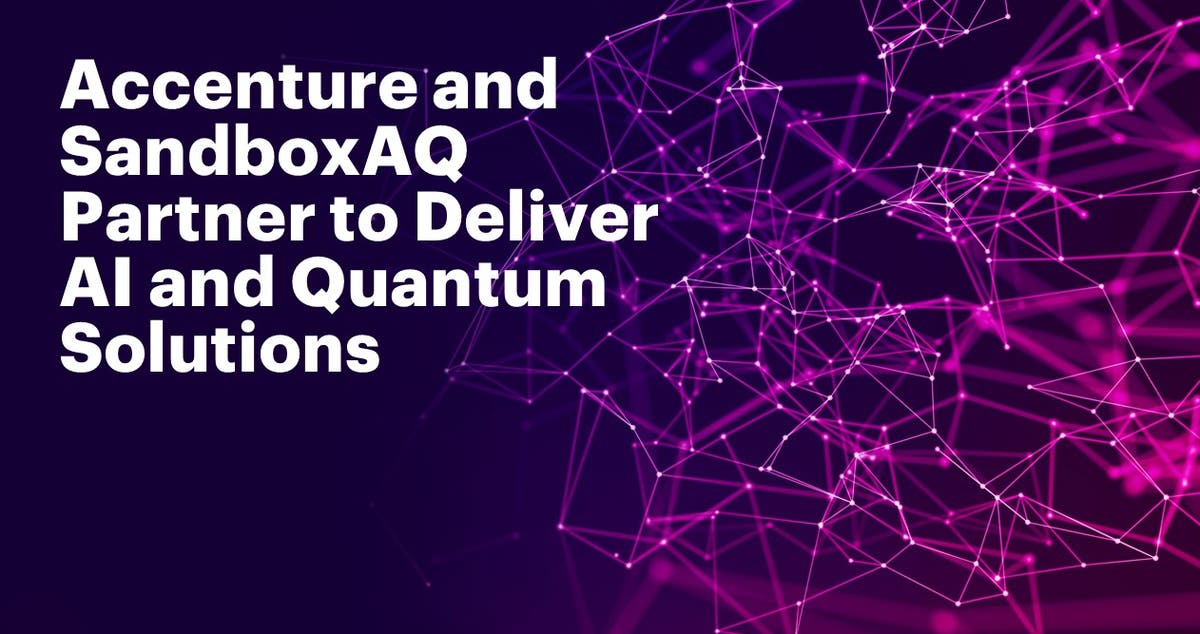 Accenture and SandboxAQ Collaborate to Help Organizations Protect Data Against AI-Driven Cyber ...