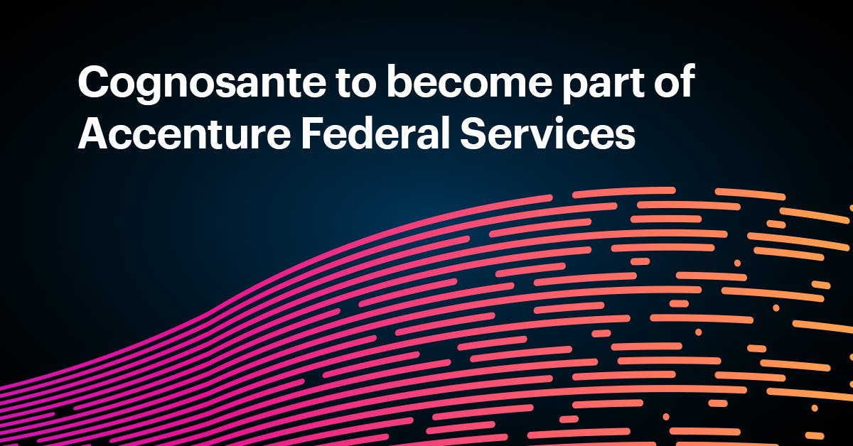 Accenture Federal Services to Acquire Cognosante