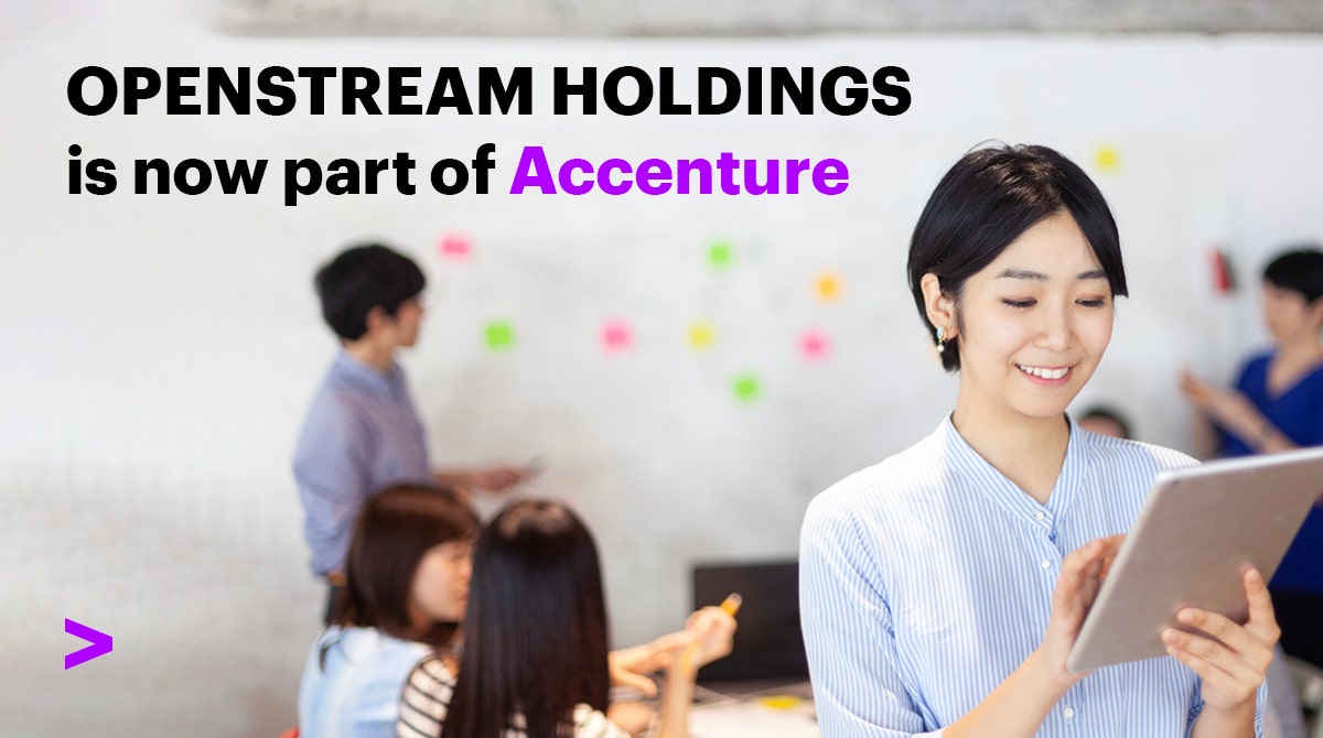 Accenture Completes Acquisition of OPENSTREAM HOLDINGS